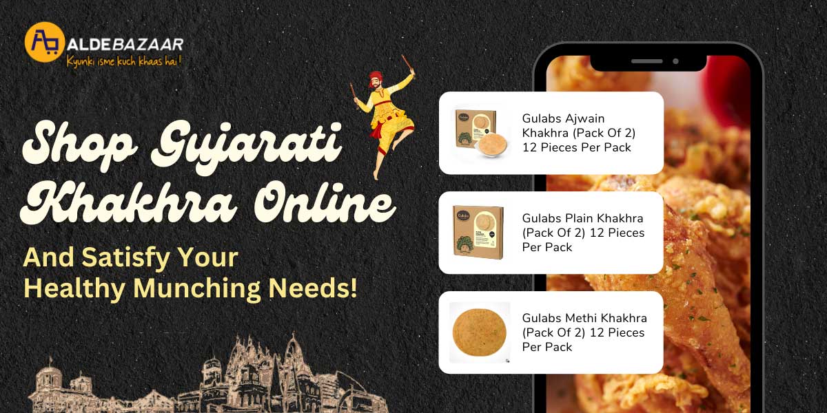 Shop Gujarati Khakhra Online And Satisfy Your Healthy Munching Needs! – aldebazaar