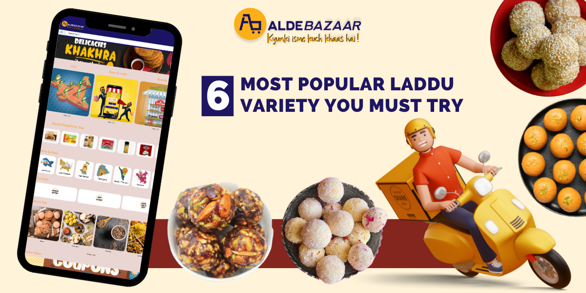 6 Most Popular Laddu Variety You Must Try – aldebazaar
