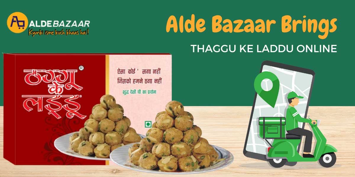 Alde Bazaar Brings Thaggu ke Laddu Online! – aldebazaar